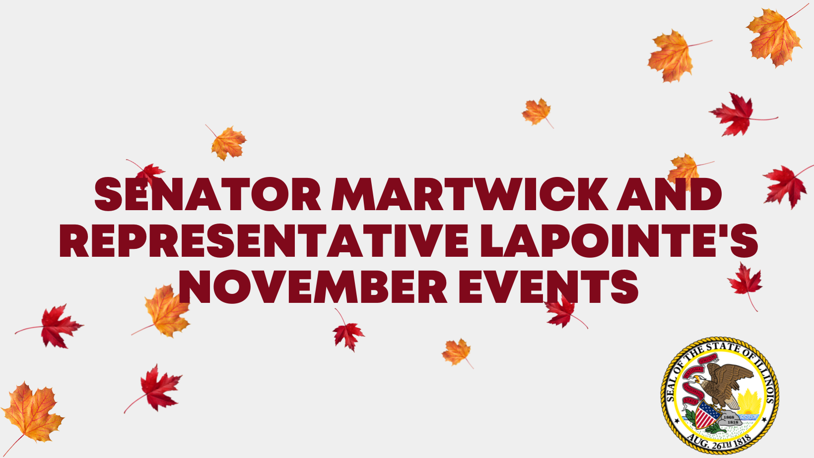 November 2021 Events with Senator Martwick and Rep. LaPointe - Senator ...