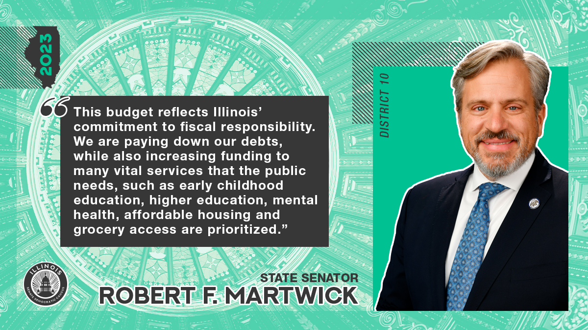 Martwick: Budget builds upon fiscal responsibility - Senator Robert ...